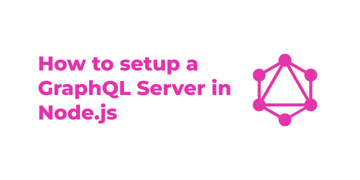 How To Set Up A GraphQL Server With Node js Express Upmostly